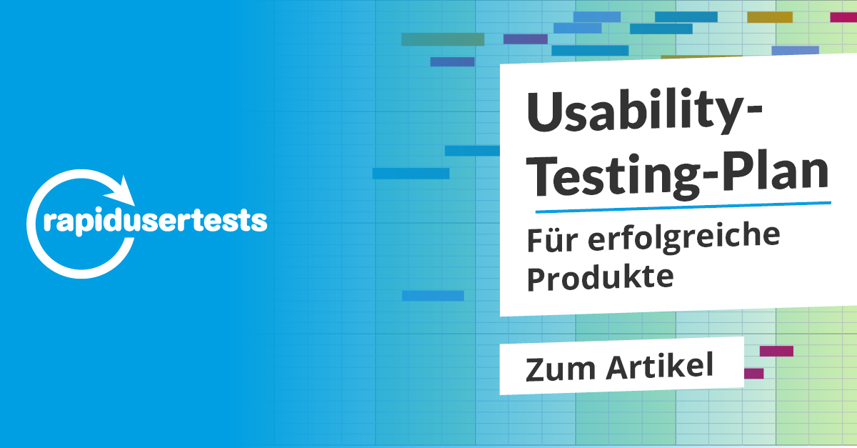 Usability-Test-Plan für erfolgreiche Produkte